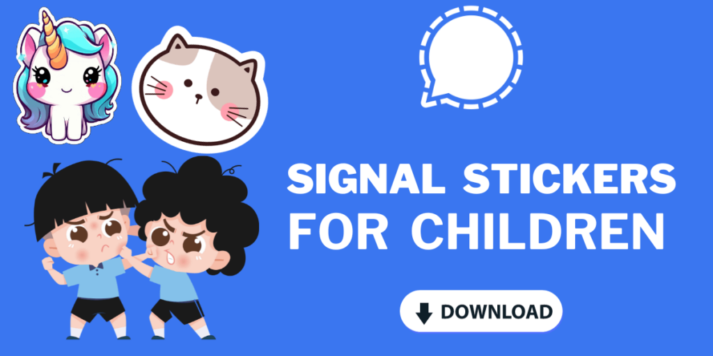 244+ Signal Stickers For Children Package List 2025 - Add Now!