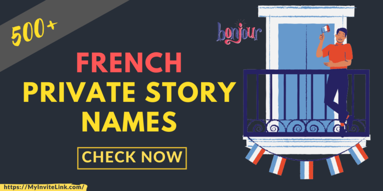 424+ French Private Story Names For Everyone - 2025 Update!